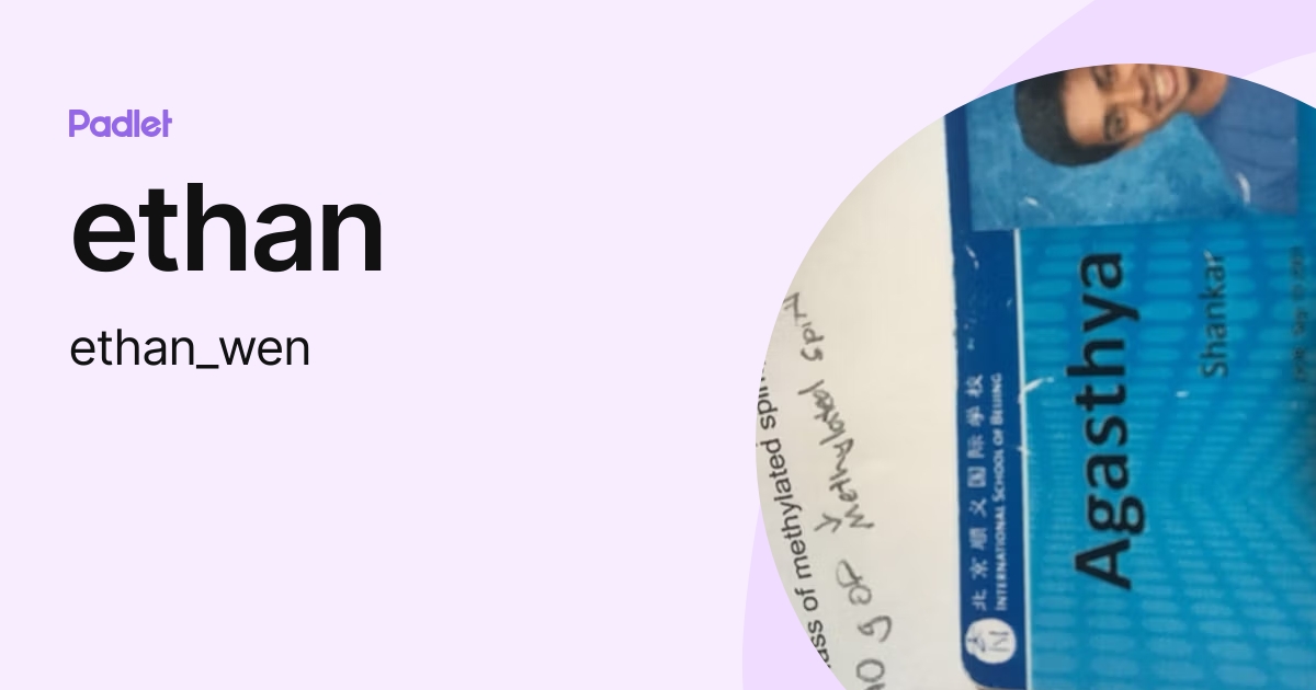 ethan (ethan_wen) profile | Padlet