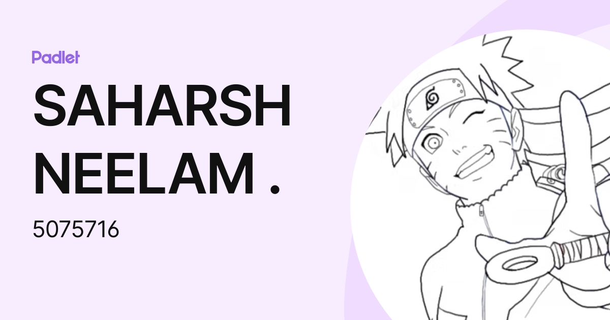 SAHARSH NEELAM . (5075716) profile | Padlet