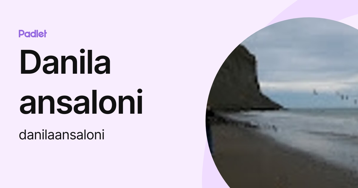 Danila ansaloni (danilaansaloni) profile | Padlet
