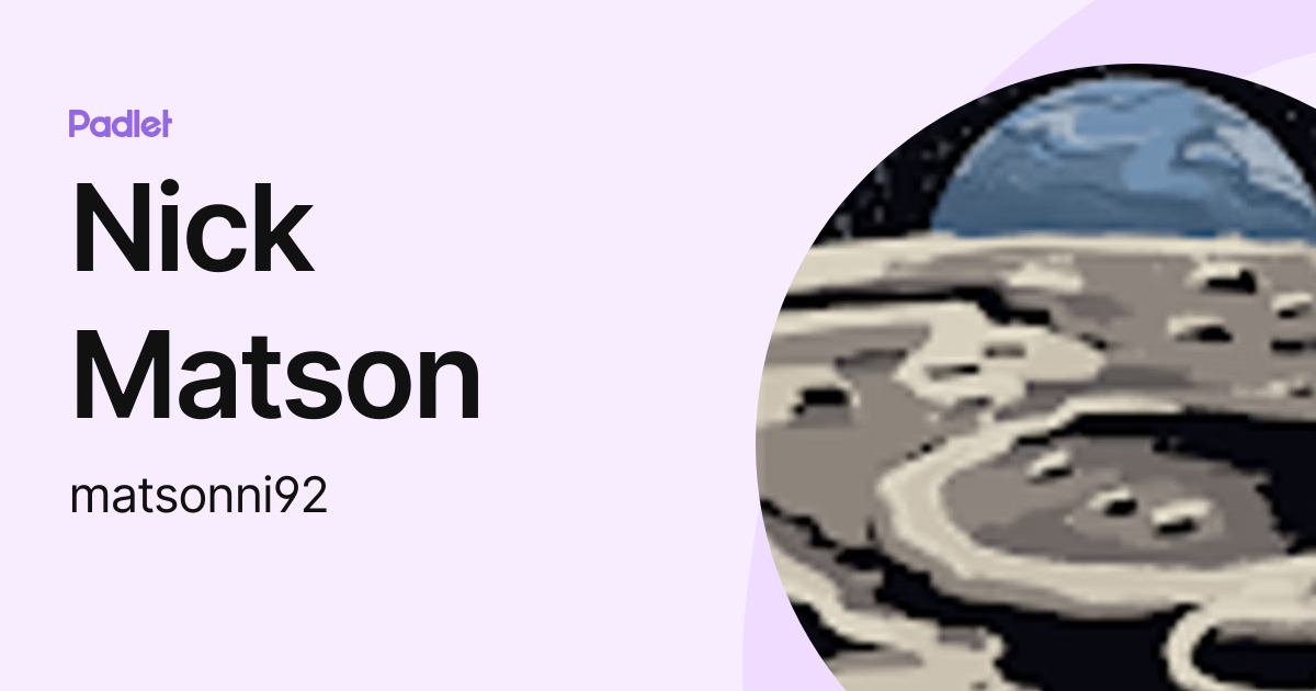 Nick Matson (matsonni92) profile | Padlet