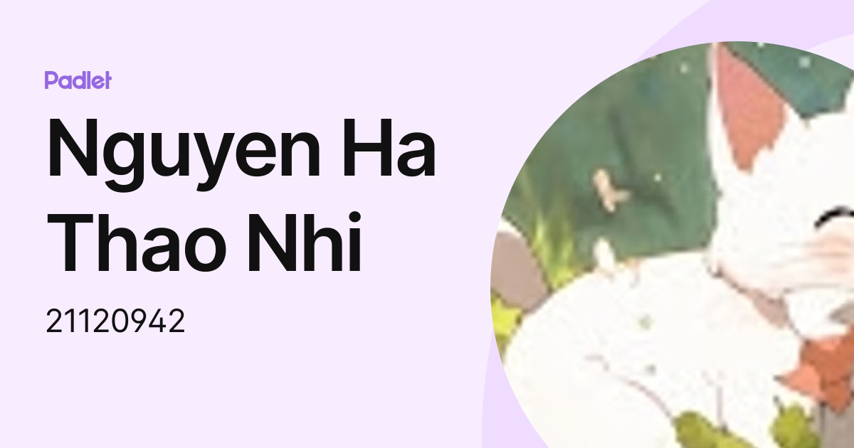 Nguyen Ha Thao Nhi (21120942) profile | Padlet