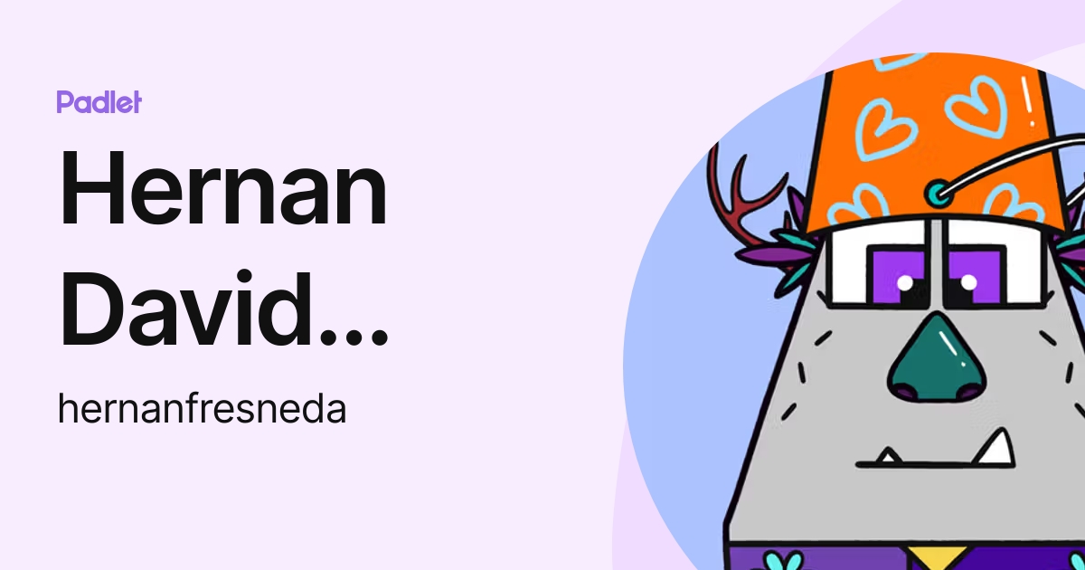 Hernan David Fresneda Valenzuela (hernanfresneda) profile | Padlet