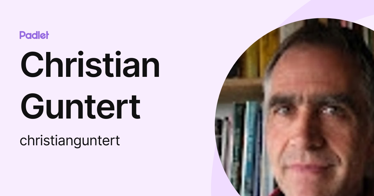 Christian Guntert (christianguntert) profile | Padlet