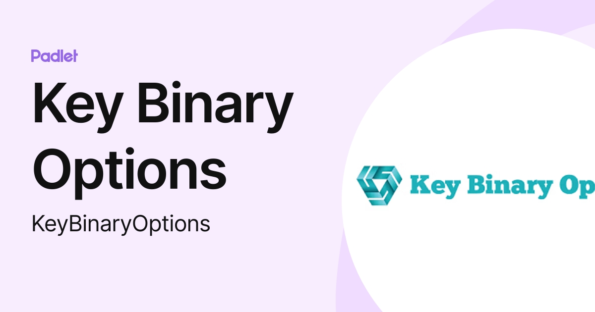 Key Binary Options (KeyBinaryOptions) profile | Padlet