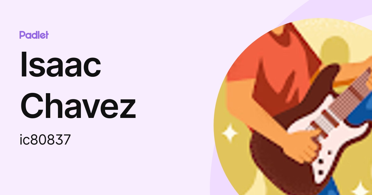 Isaac Chavez (ic80837) profile | Padlet