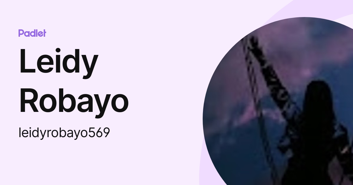 Leidy Robayo (leidyrobayo569) profile | Padlet