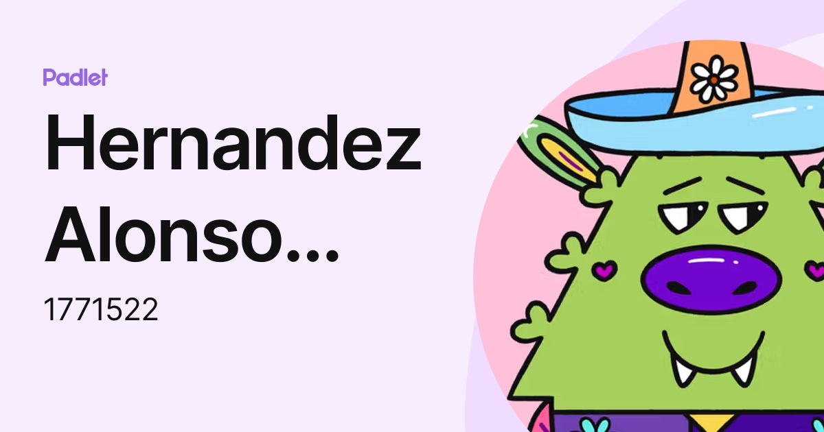 Hernandez Alonso Irving Nahum (1771522) profile | Padlet