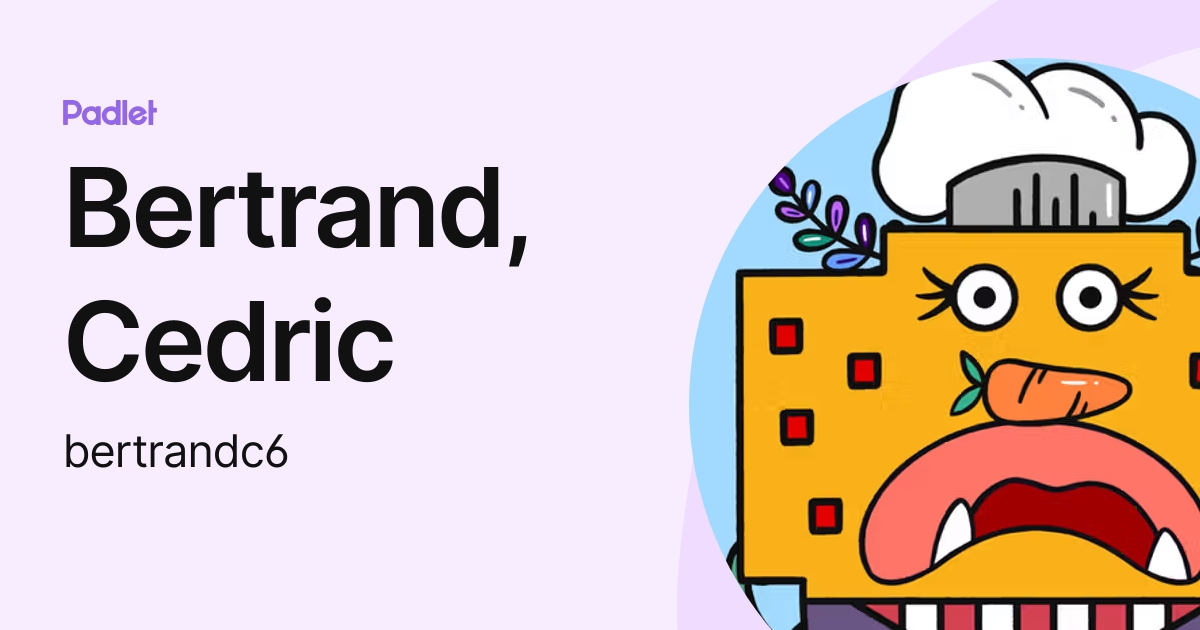 Bertrand, Cedric (bertrandc6) profile | Padlet