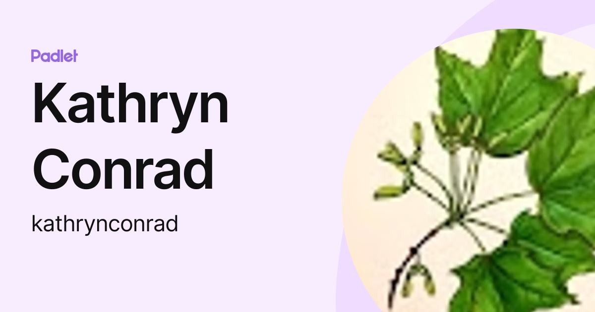 Kathryn Conrad (kathrynconrad) profile | Padlet