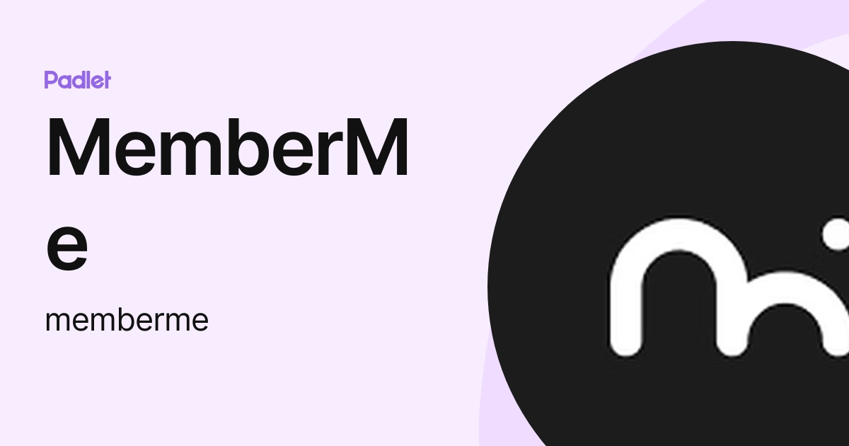 MemberMe (memberme) profile | Padlet