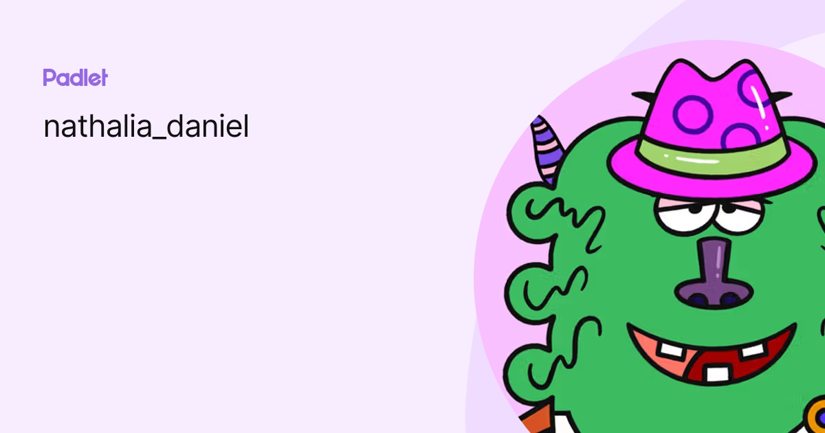 nathalia_daniel profile | Padlet