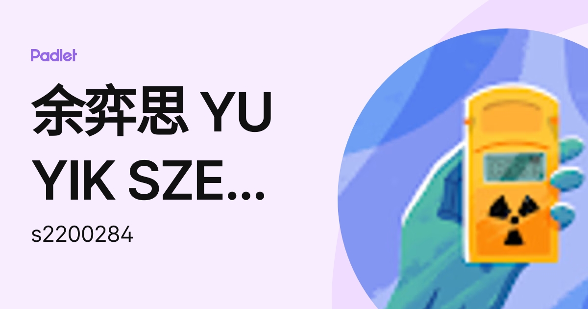 余弈思 YU YIK SZE JEREMY (s2200284) profile | Padlet