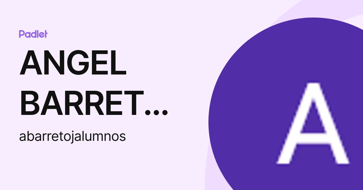 ANGEL BARRETO JAIMES (abarretojalumnos) profile | Padlet