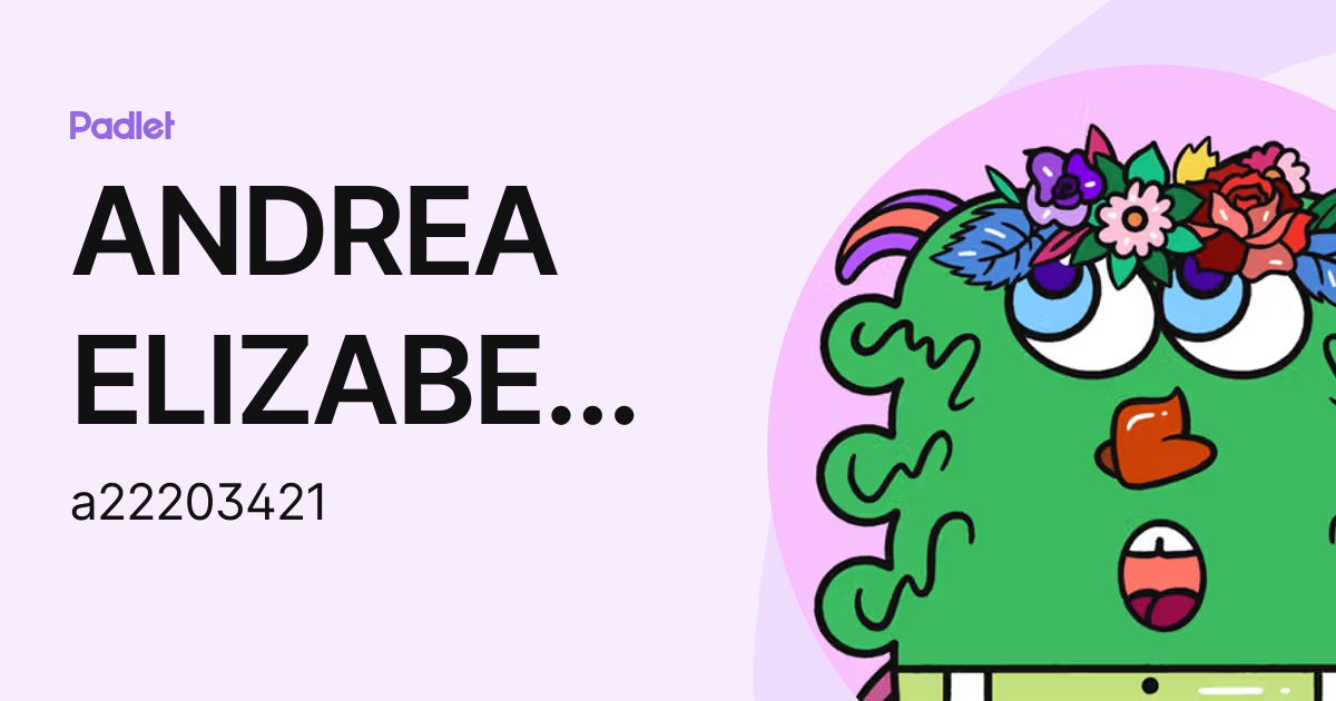 ANDREA ELIZABETH EB GOROCICA (a22203421) profile | Padlet