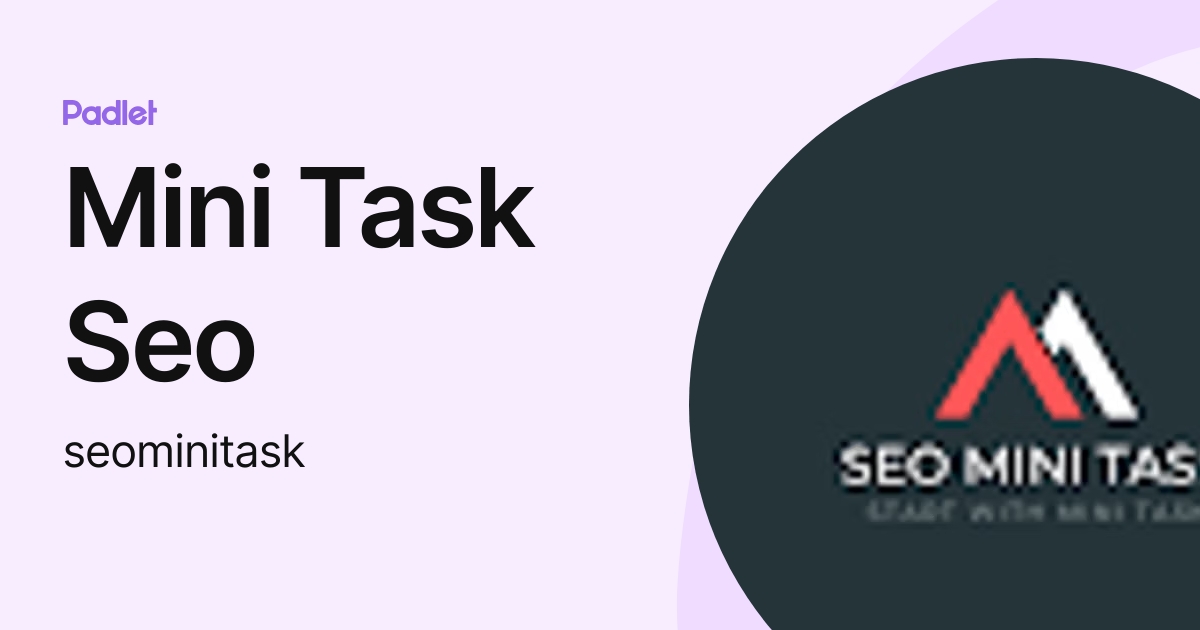 Mini Task Seo (seominitask) profile | Padlet
