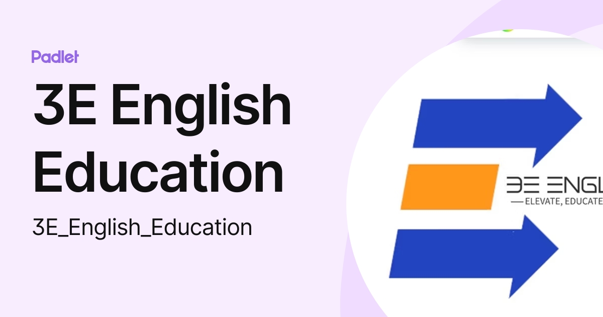 3E English Education (3E_English_Education) profile | Padlet