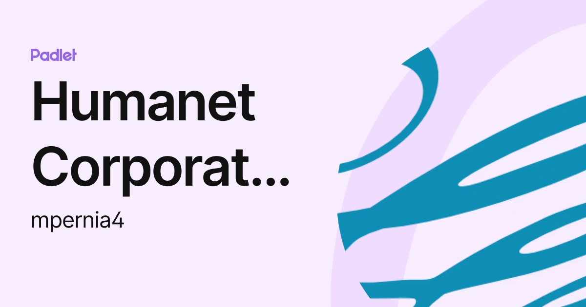 Humanet Corporation (mpernia4) profile | Padlet