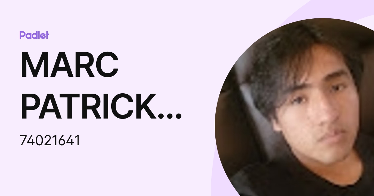 MARC PATRICK SANABRIA TICSE (74021641) profile | Padlet
