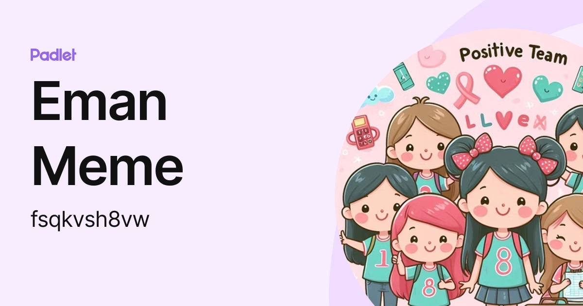 Eman Meme (fsqkvsh8vw) profile | Padlet