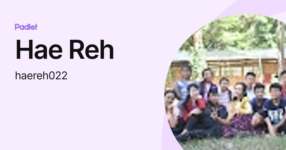 Hae Reh (haereh022) profile | Padlet