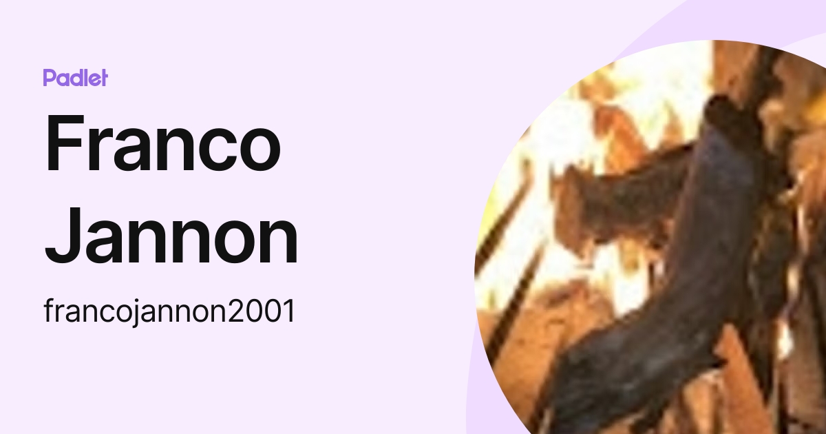 Franco Jannon (francojannon2001) profile | Padlet