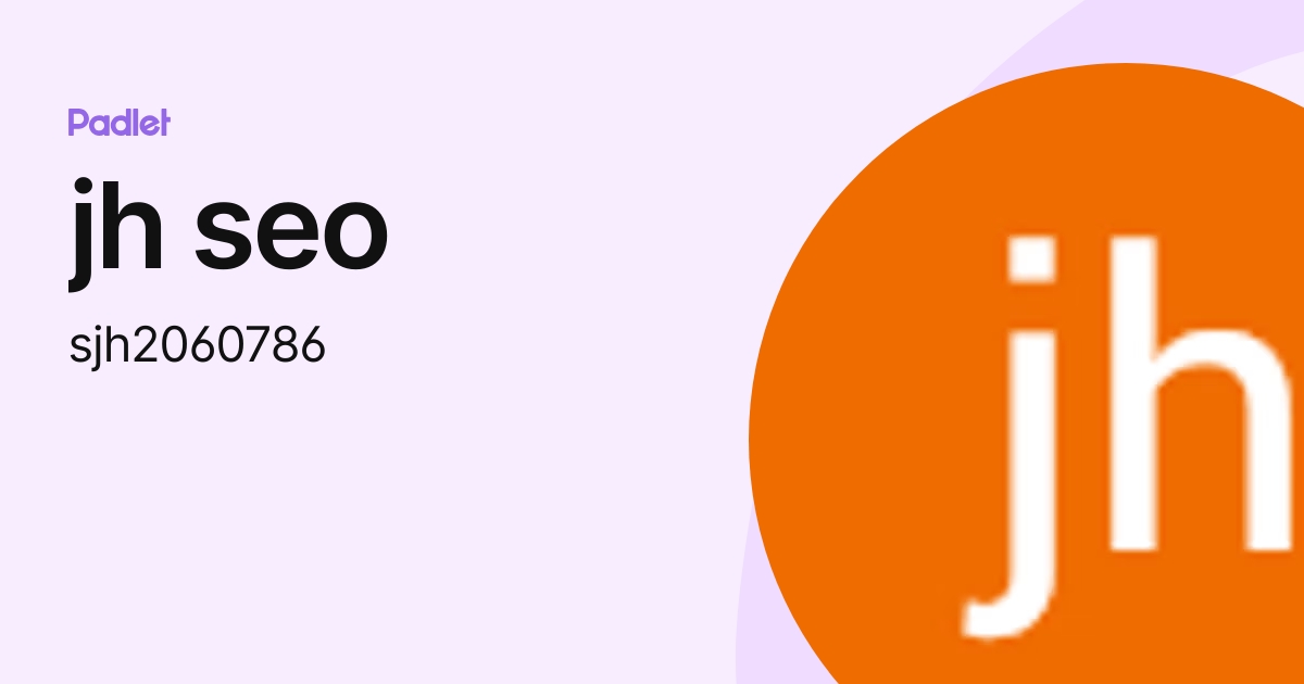 jh seo (sjh2060786) profile | Padlet