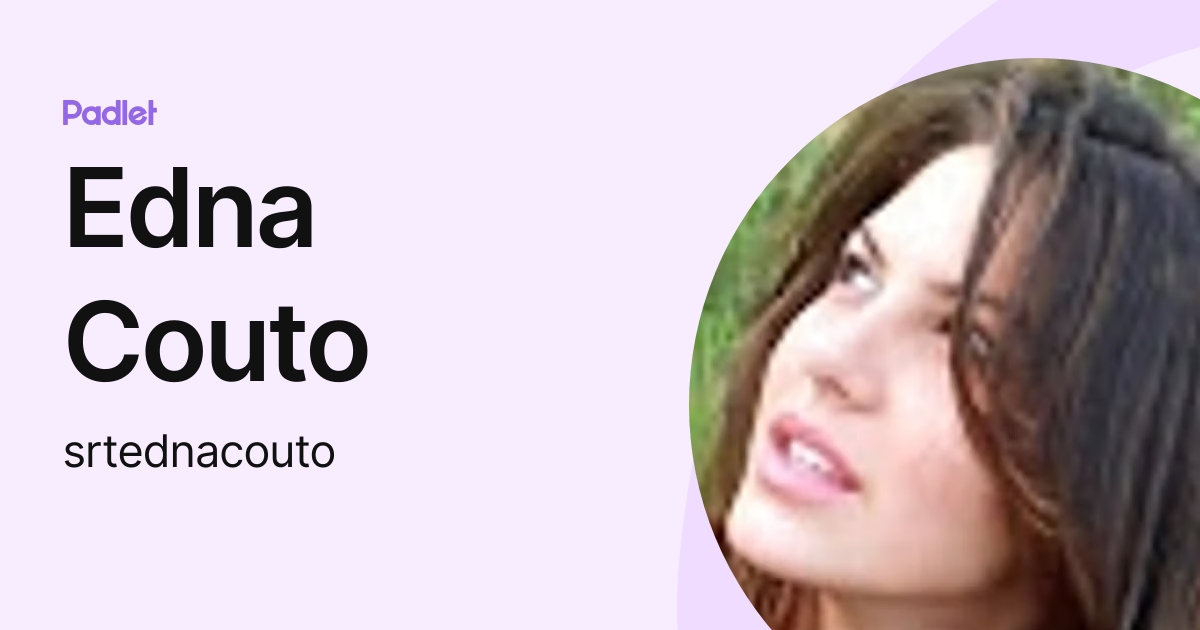 Edna Couto (srtednacouto) profile | Padlet