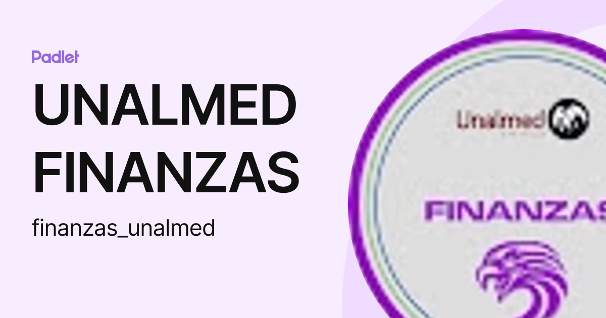 UNALMED FINANZAS (finanzas_unalmed) profile | Padlet