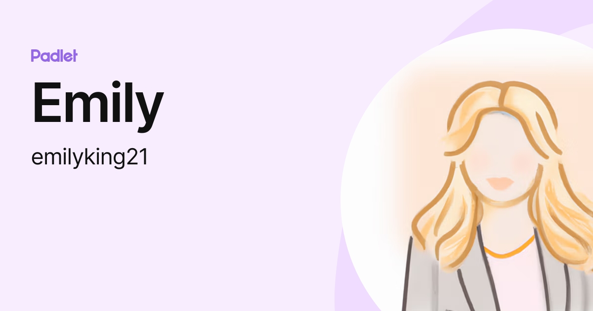 Emily (emilyking21) profile | Padlet