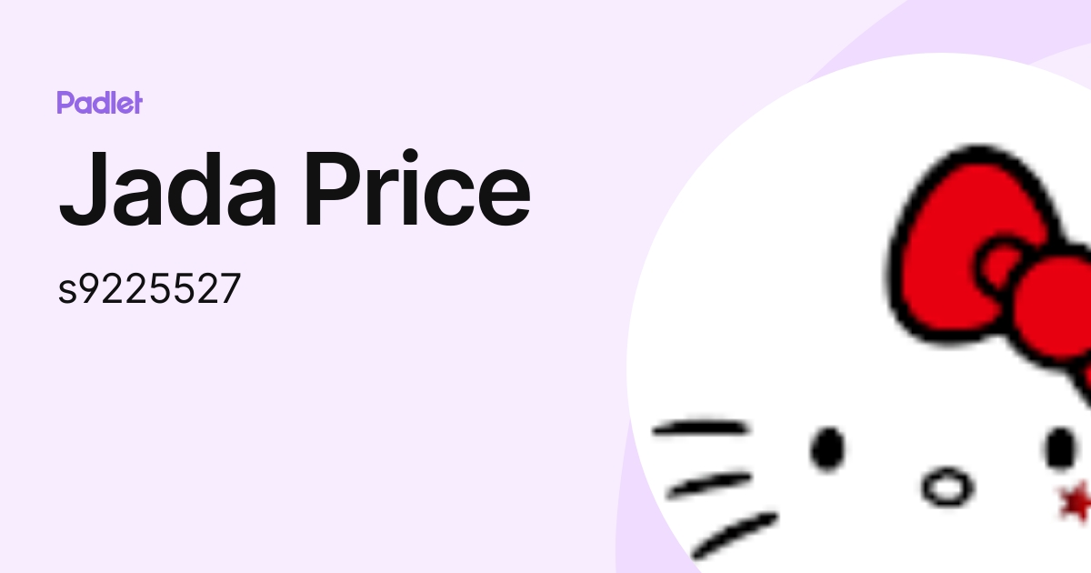 Jada Price (s9225527) profile | Padlet