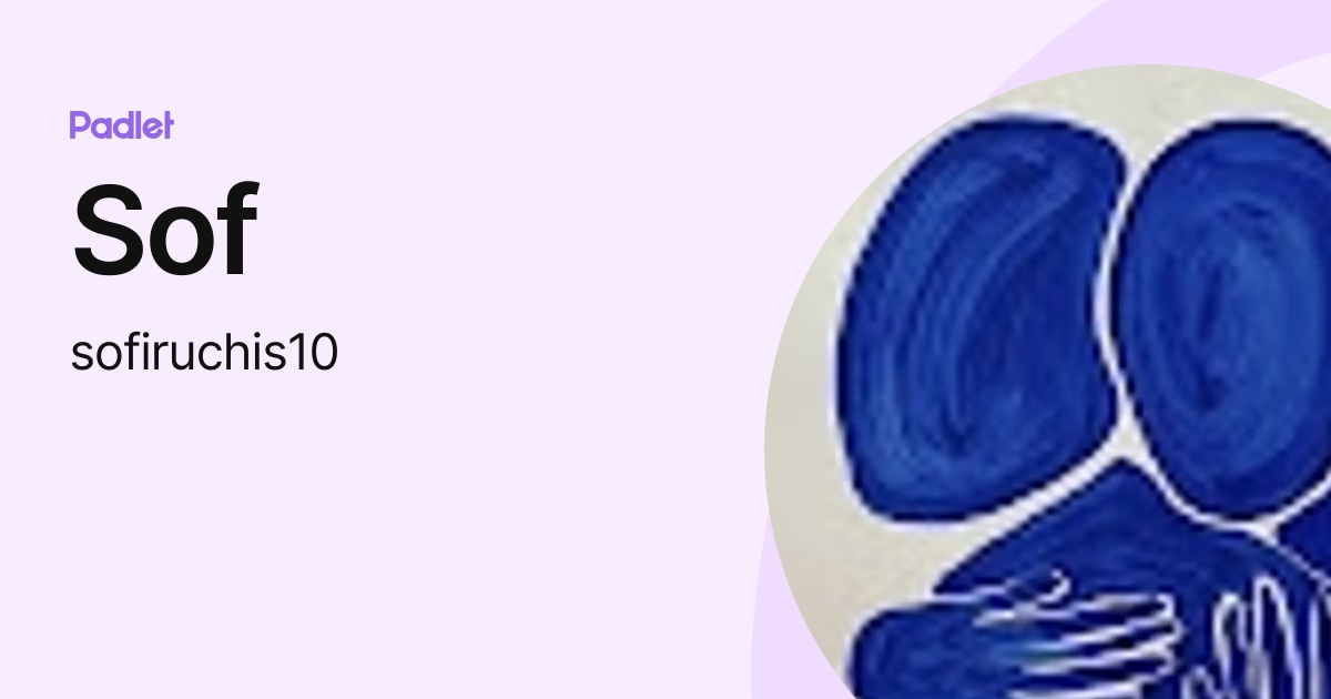 Sof (sofiruchis10) profile | Padlet