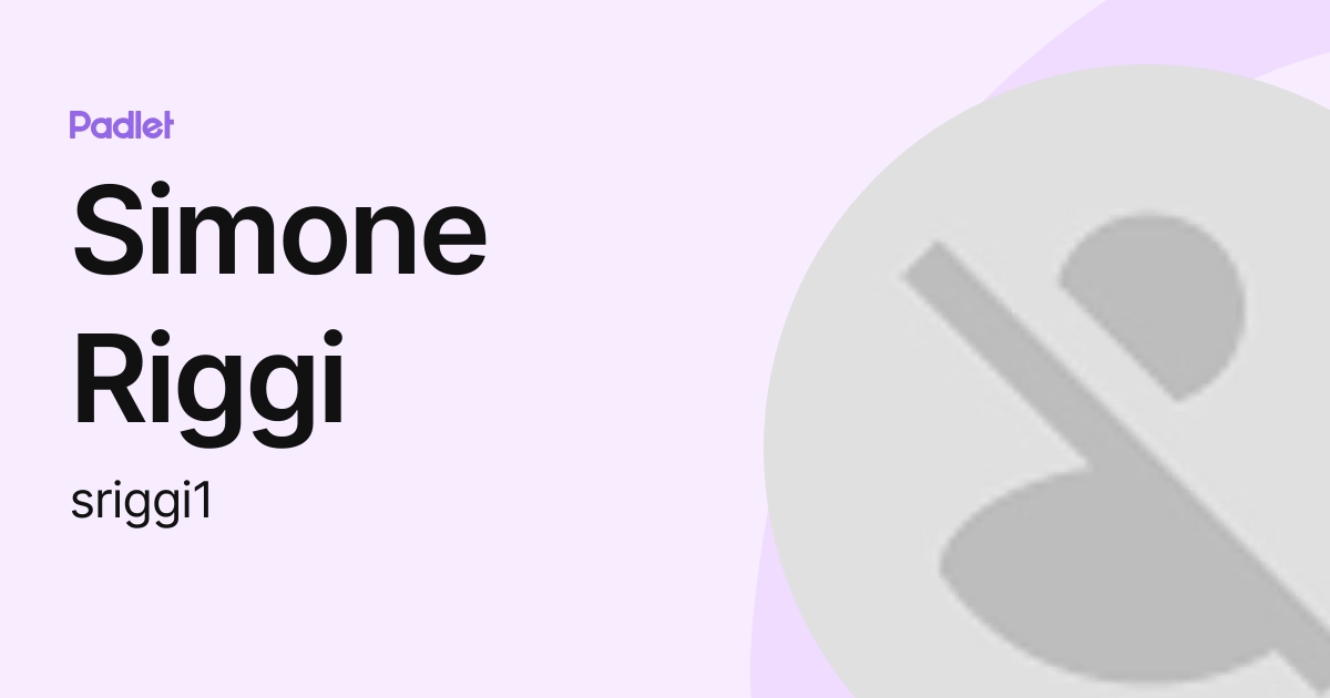 Simone Riggi (sriggi1) profile | Padlet