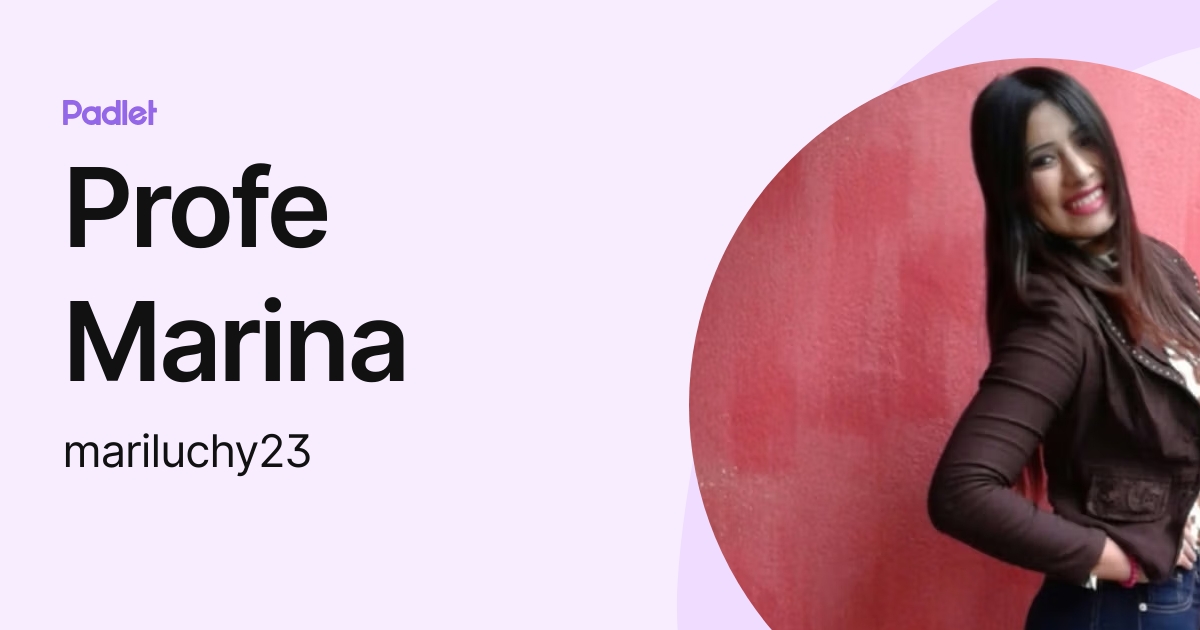 Profe Marina (mariluchy23) profile | Padlet