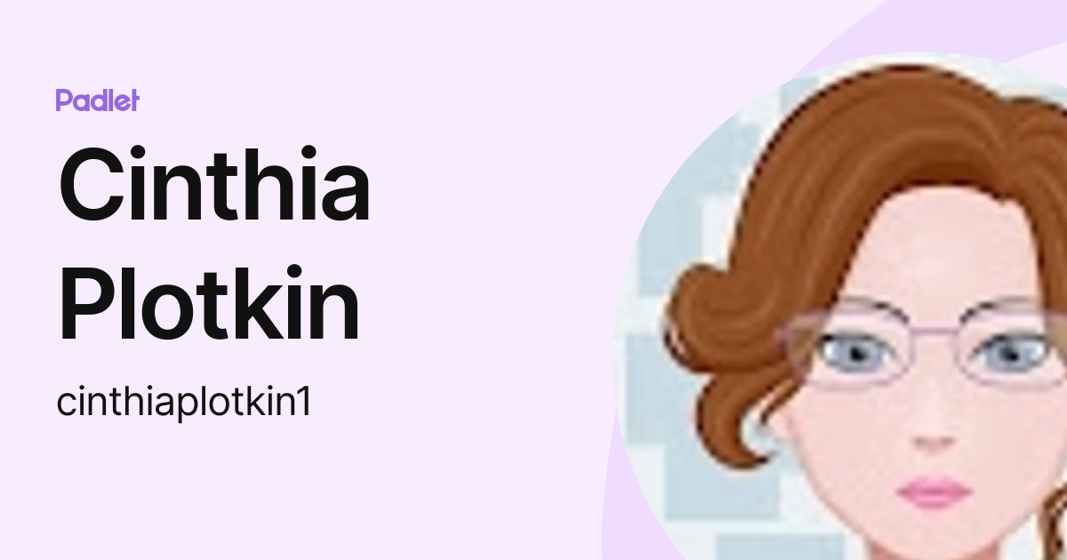 Cinthia Plotkin (cinthiaplotkin1) profile | Padlet