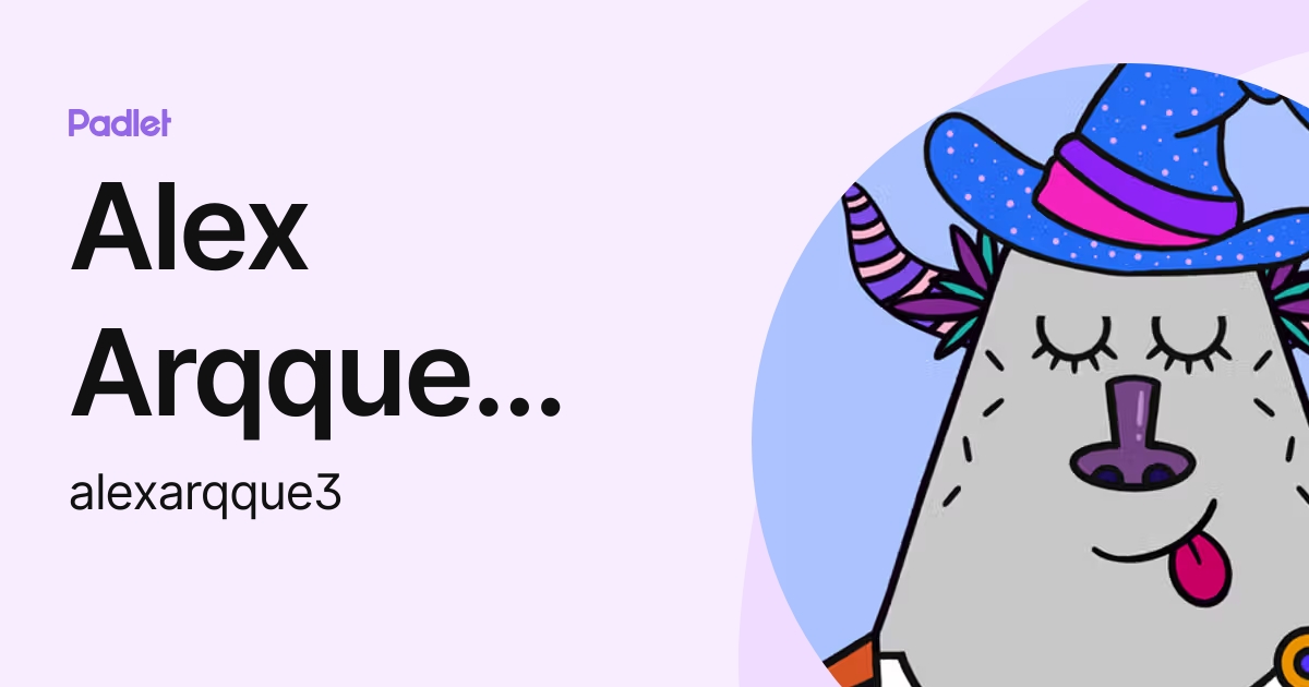 Alex Arqque Arapa (alexarqque3) profile | Padlet