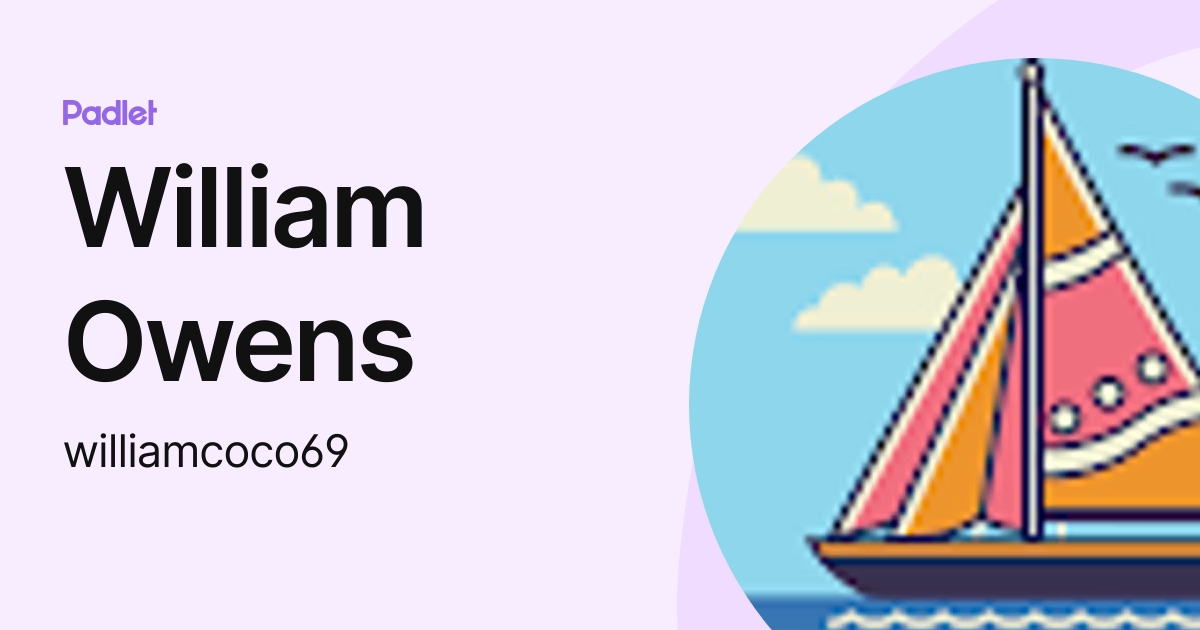 William Owens (williamcoco69) profile | Padlet