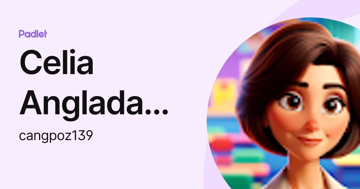 Celia Anglada Pozo (cangpoz139) profile | Padlet