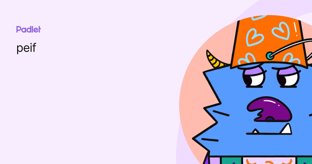 peif profile | Padlet