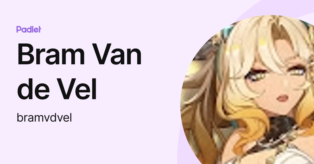 Bram Van de Vel (bramvdvel) profile | Padlet