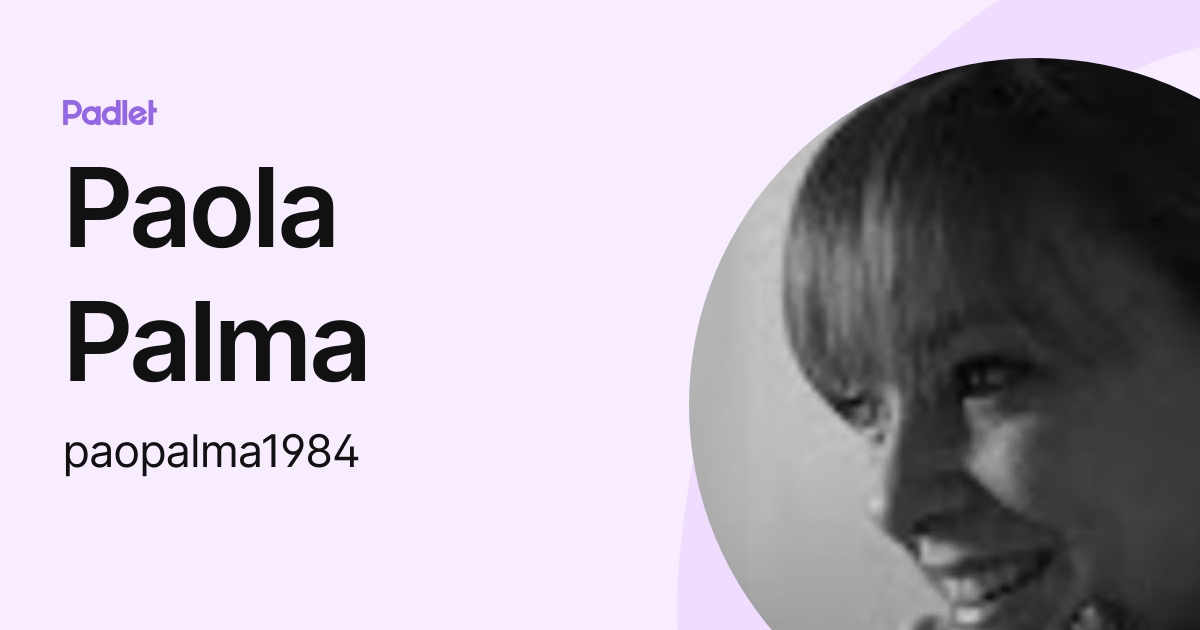 Paola Palma (paopalma1984) profile | Padlet