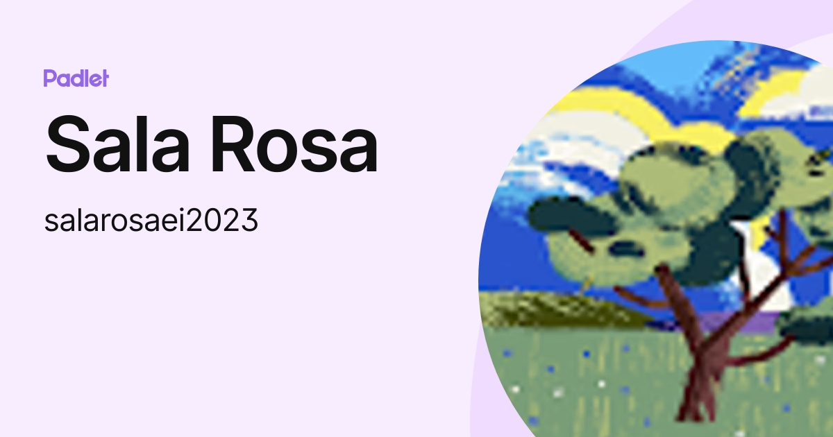 Sala Rosa (salarosaei2023) profile | Padlet