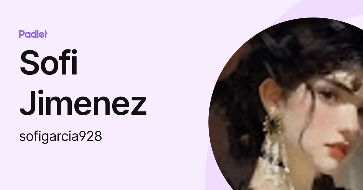 Sofi Garcia (sofigarcia928) profile | Padlet