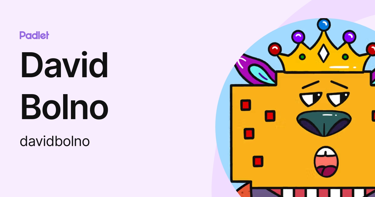 David Bolno (davidbolno) profile | Padlet