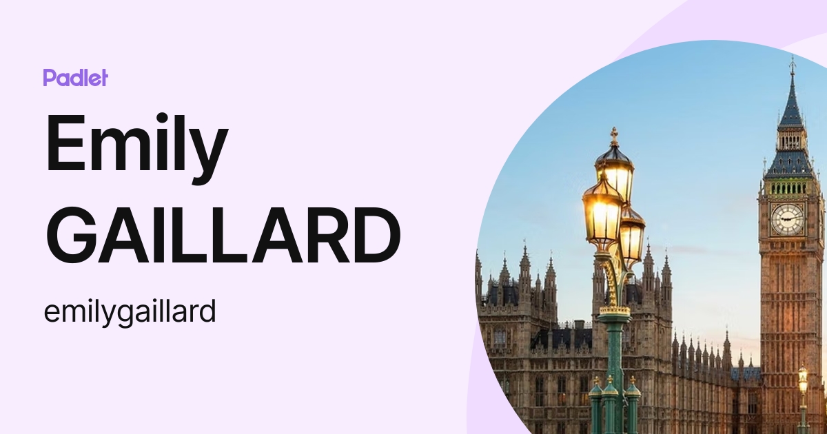 Emily GAILLARD (emilygaillard) profile | Padlet