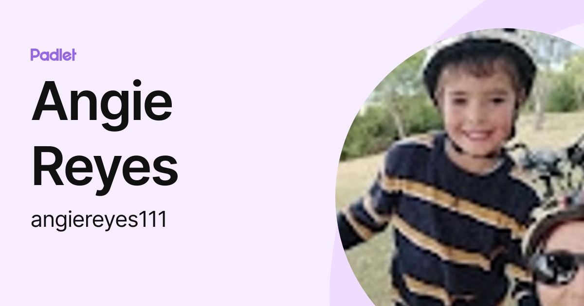 Angie Reyes (angiereyes111) profile | Padlet