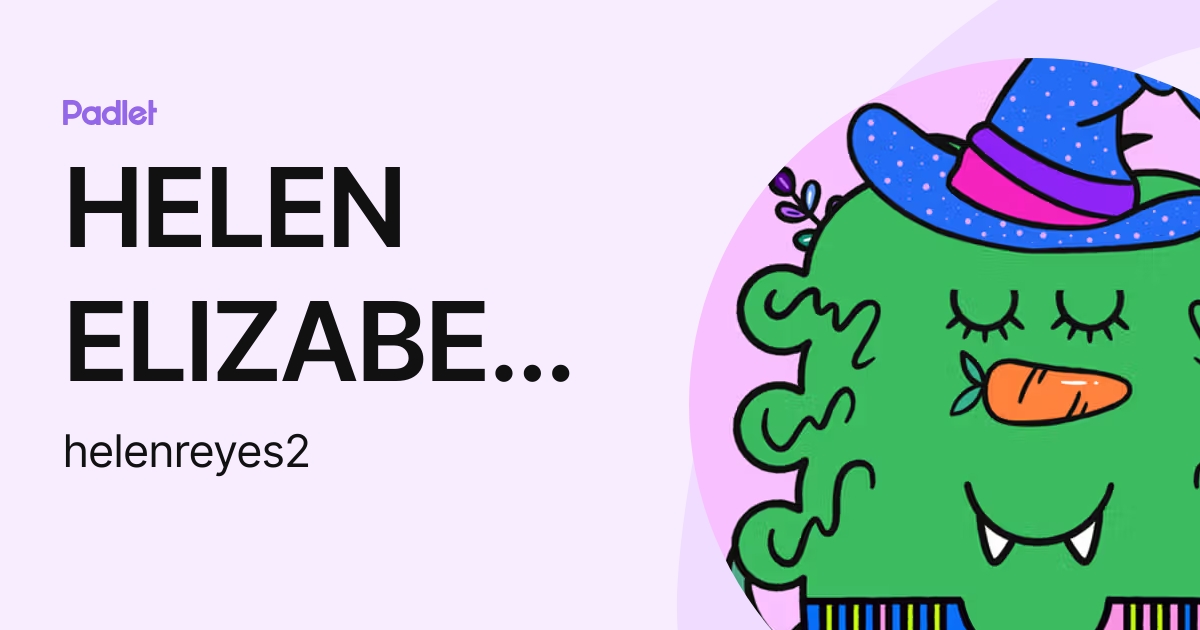 HELEN ELIZABETH REYES PERAZA (helenreyes2) profile | Padlet