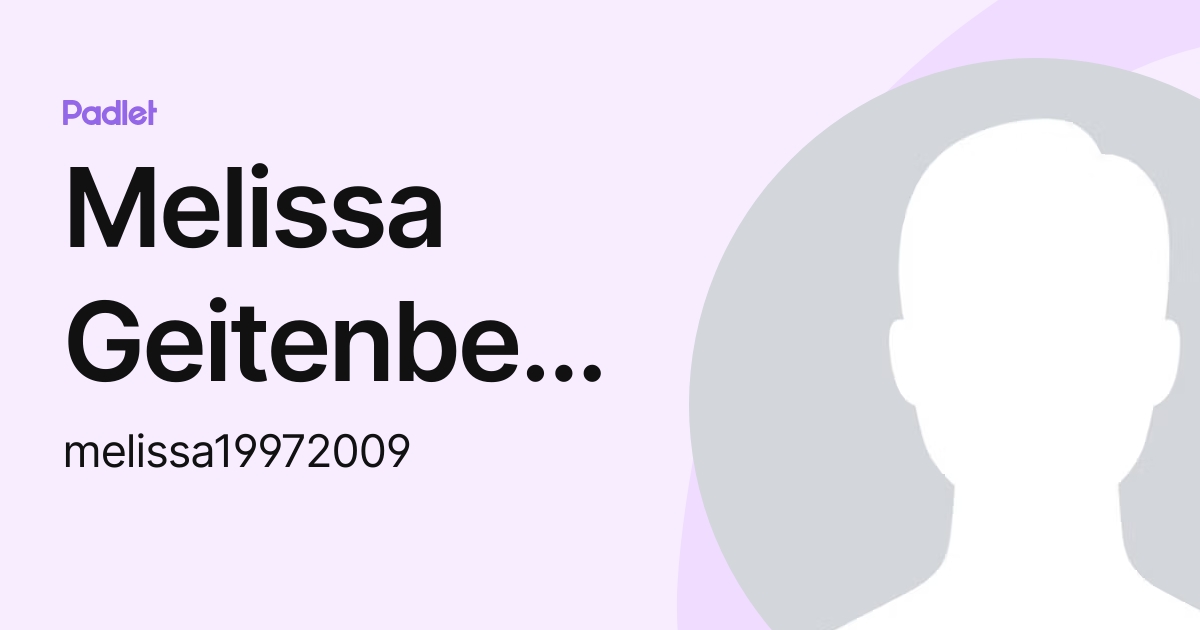 Melissa Geitenbeek (melissa19972009) profile | Padlet