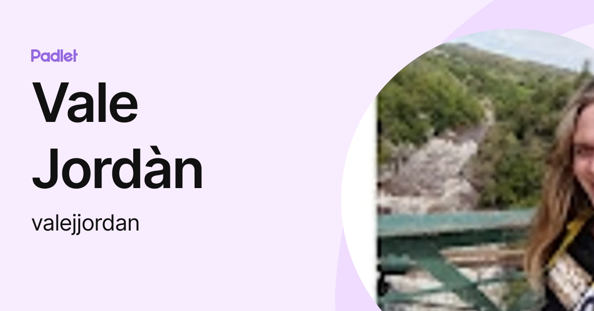 Vale Jordàn (valejjordan) profile | Padlet