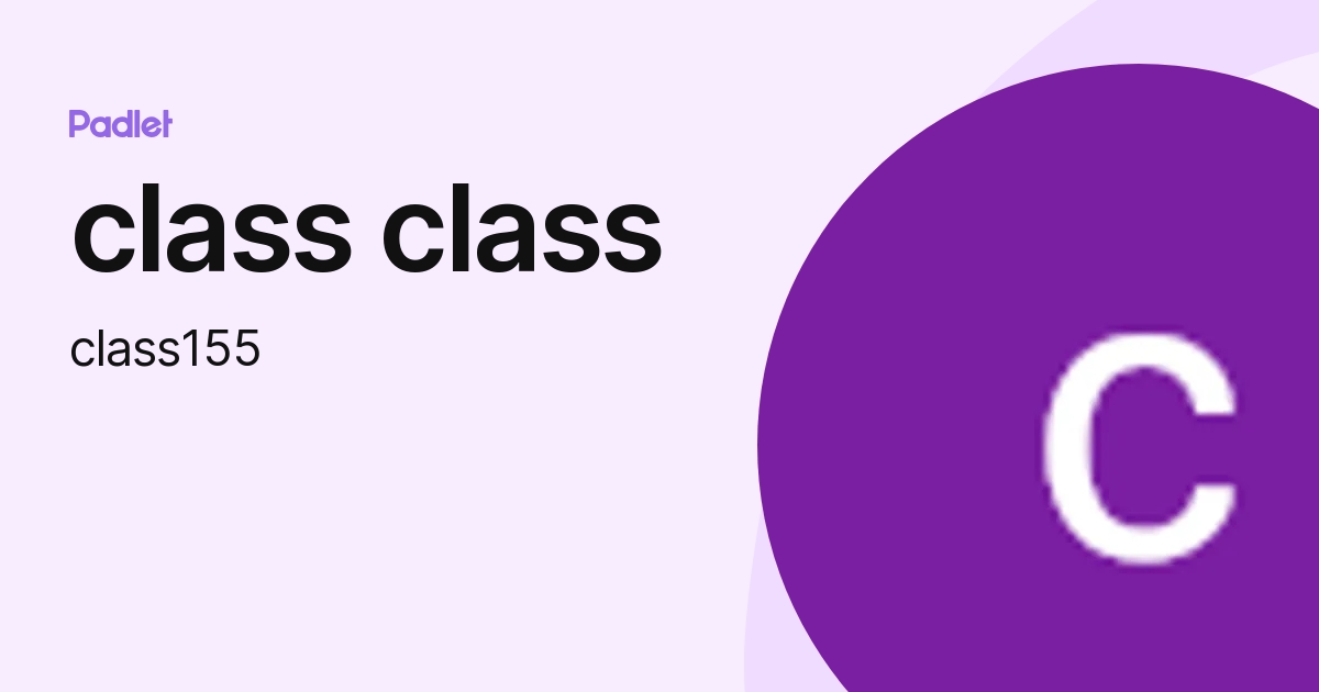 class class (class155) profile | Padlet