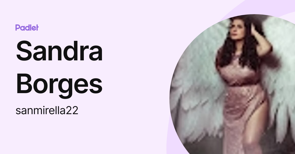 Sandra Borges (sanmirella22) profile | Padlet